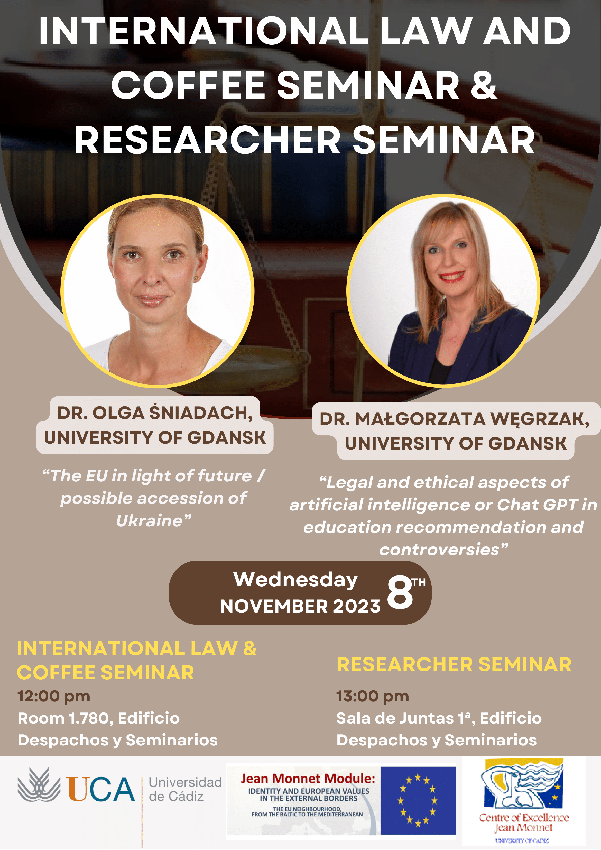 VII INTERNATIONAL LAW & COFFEE SEMINAR, CON LAS DRAS. OLGA ŚNIADACH Y ...