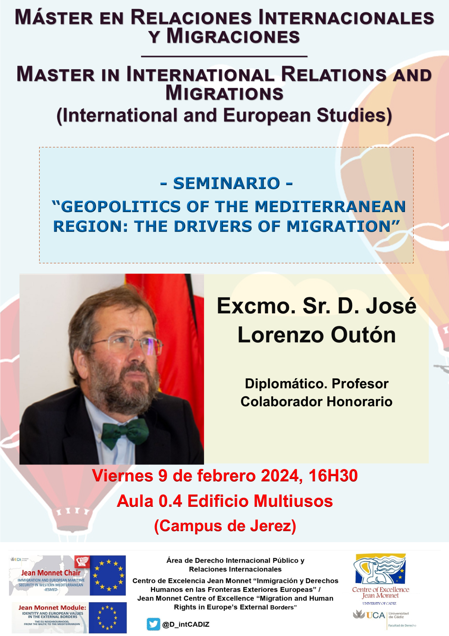 SEMINARIO: “GEOPOLITICS OF THE MEDITERRANEAN REGION: THE DRIVERS OF ...