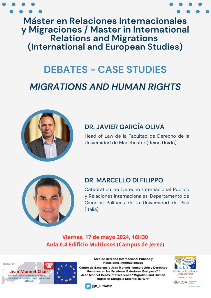 DEBATE – CASE STUDIES “MIGRATIONS AND HUMAN RIGHTS” POR LOS PROFS. JAVIER GARCÍA OLIVA (REINO ...